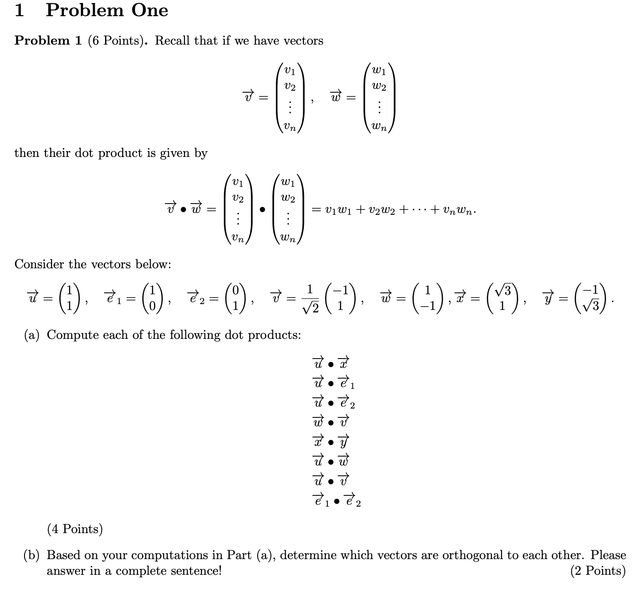 Solved 1 ﻿Problem OneProblem 1 (6 ﻿Points). ﻿Recall that if | Chegg.com