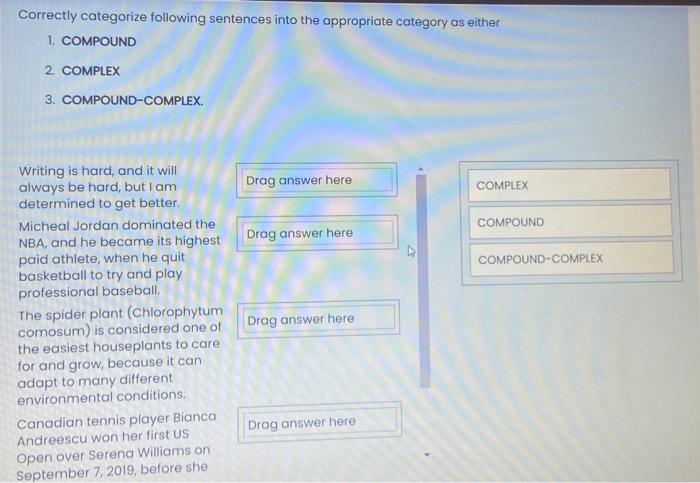 Correctly categorize following sentences into the | Chegg.com