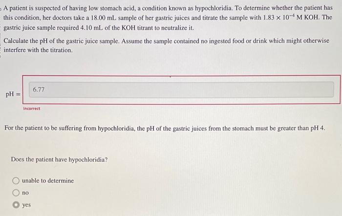 Solved A patient is suspected of having low stomach acid, a | Chegg.com
