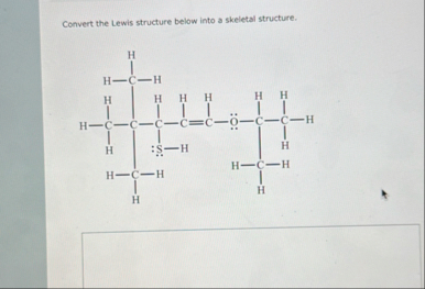 Solved Convert the Lewis structure below into a skeletal | Chegg.com