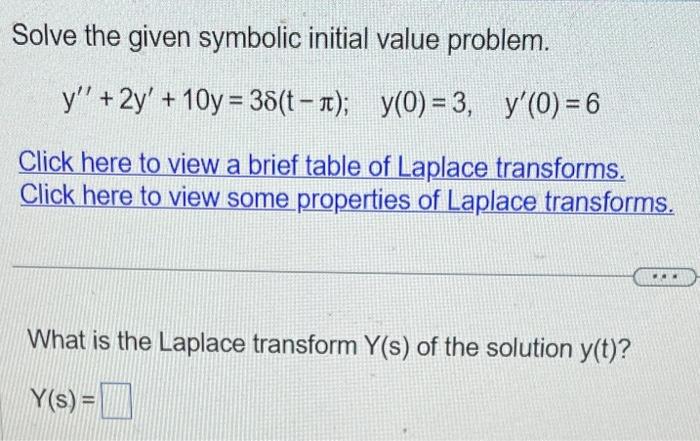 Solved Solve the given symbolic initial value problem. | Chegg.com