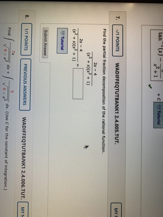 Solved tan (*) - 2+1 + C Tutorial -/1 POINTS | Chegg.com Solved tan (*) - 2+1 + C Tutorial -/1 POINTS | Chegg.com