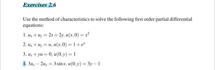 Solved Use the method of characteristics to solve the | Chegg.com