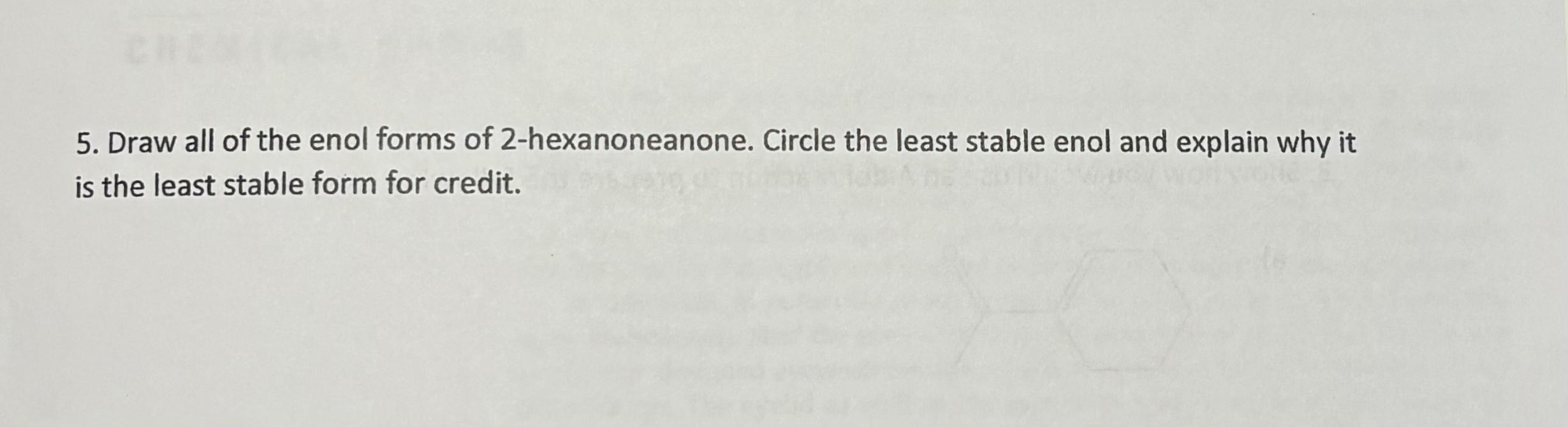 Solved Draw all of the enol forms of 2-hexanoneanone. Circle | Chegg.com