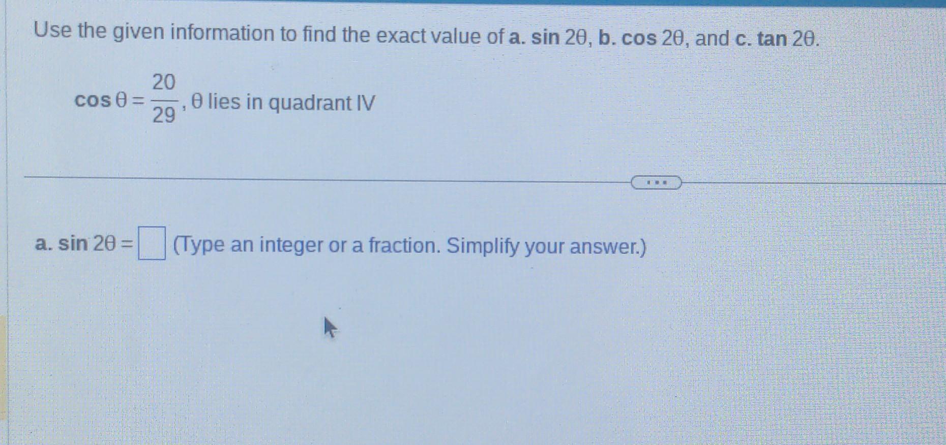Solved Use the given information to find the exact value of | Chegg.com