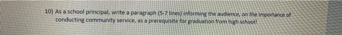 0) As a school principal, write a paragraph (5-7 | Chegg.com