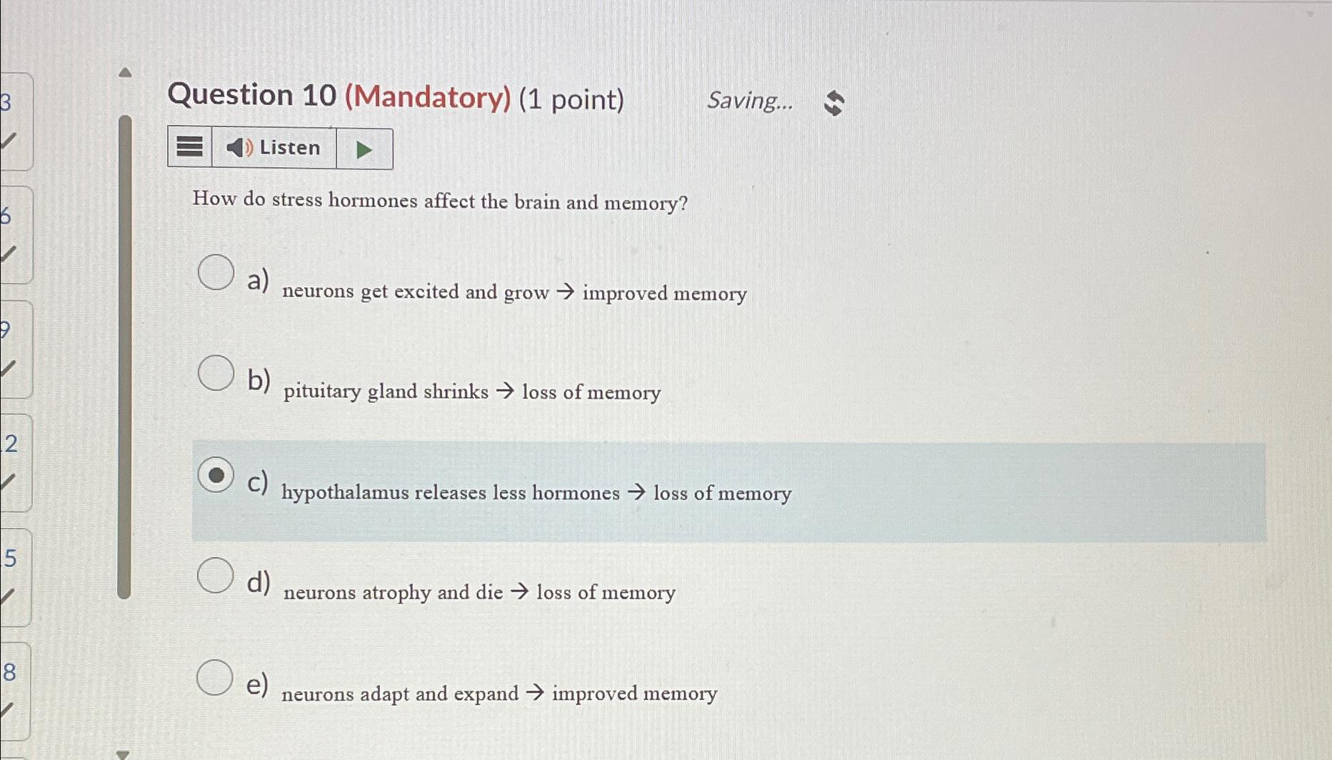 Solved Question 10 (Mandatory) (1 ﻿point)Saving...ListenHow | Chegg.com