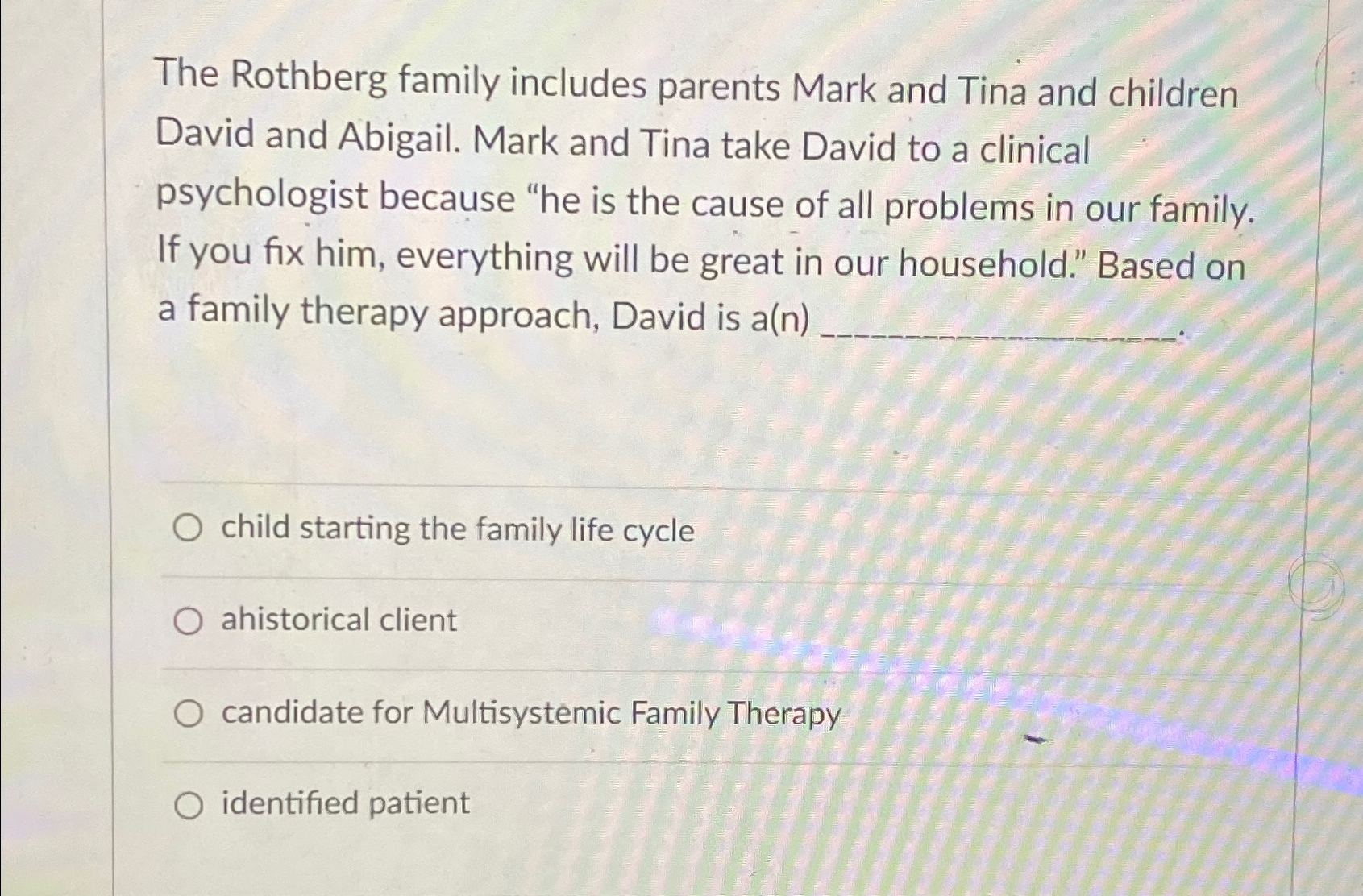 Solved The Rothberg family includes parents Mark and Tina | Chegg.com