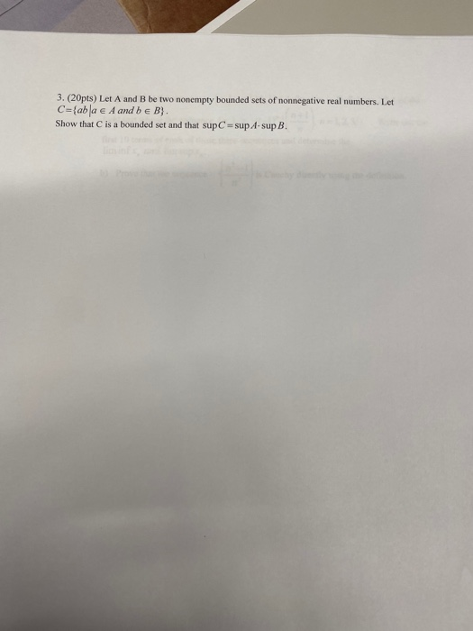 Solved 3. (20pts) Let A and B be two nonempty bounded sets | Chegg.com