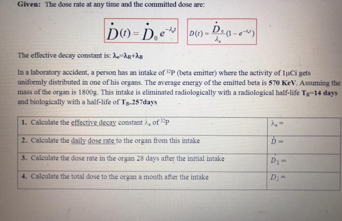 Solved Given: The dose rate at any time and the committed | Chegg.com