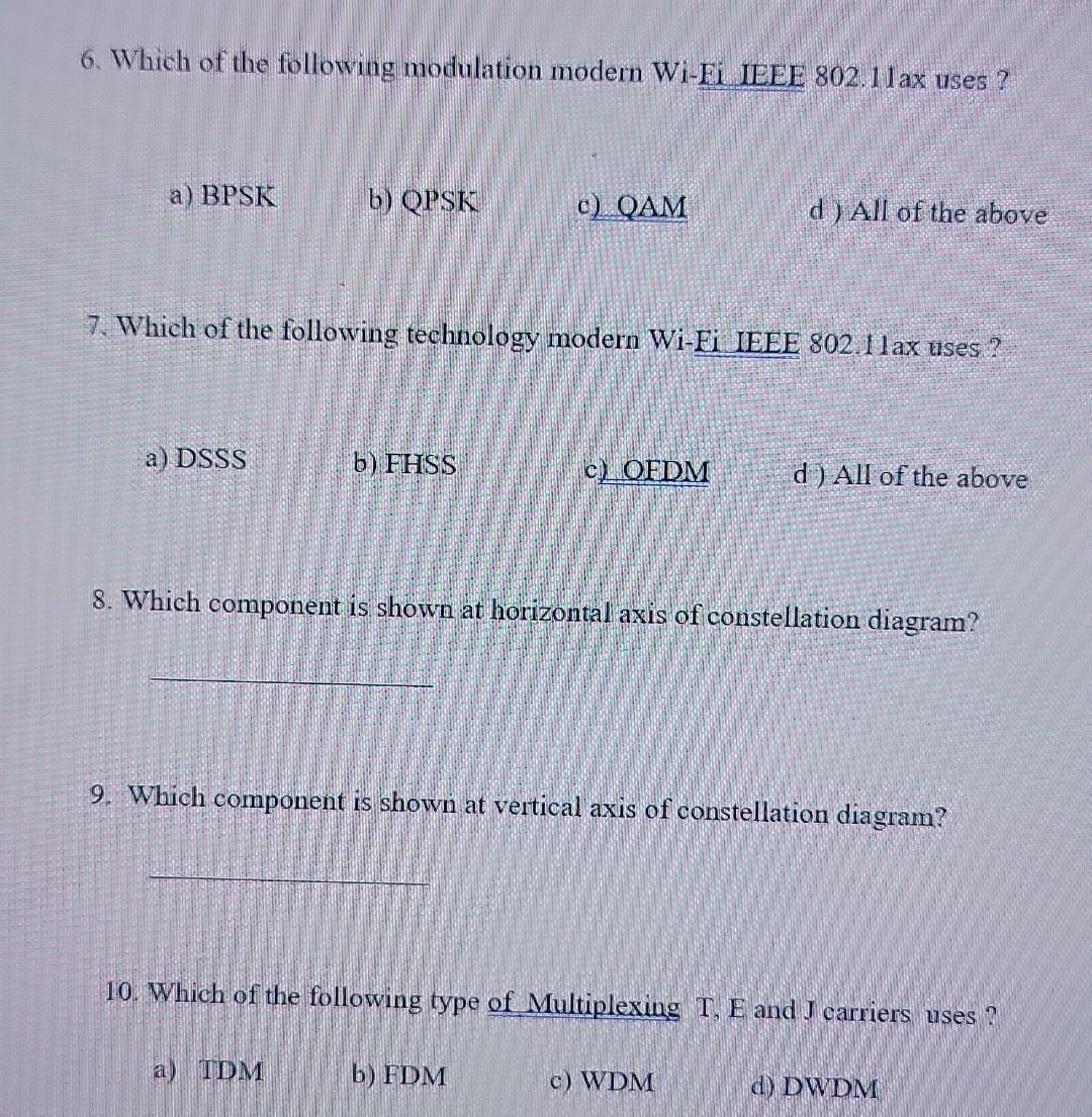Solved 6. Which of the following modulation modern Wi-Fi | Chegg.com