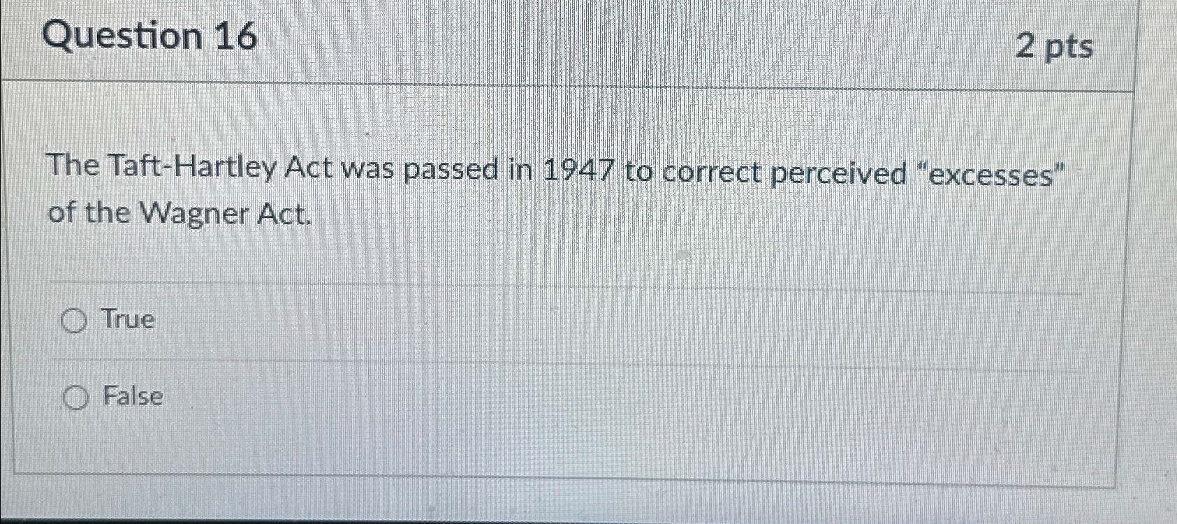 Solved Question 162 ﻿ptsThe Taft-Hartley Act was passed in | Chegg.com