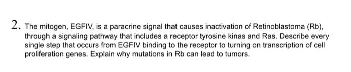 Solved The mitogen, EGFIV, is a paracrine signal that causes | Chegg.com
