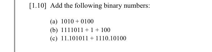 Solved 110 Add The Following Binary Numbers A 1010
