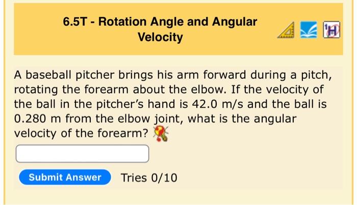 Solved A baseball pitcher brings his arm forward during a | Chegg.com