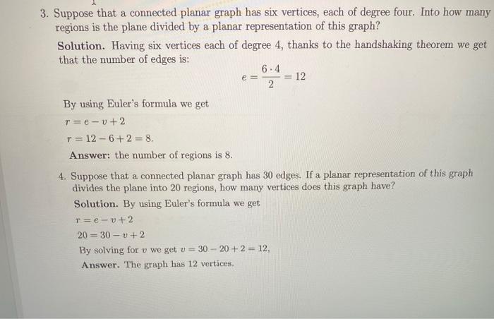 Solved e = 3. Suppose that a connected planar graph has six | Chegg.com