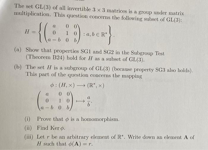 Solved The set GL(3) of all invertible 3 x 3 matrices is a | Chegg.com