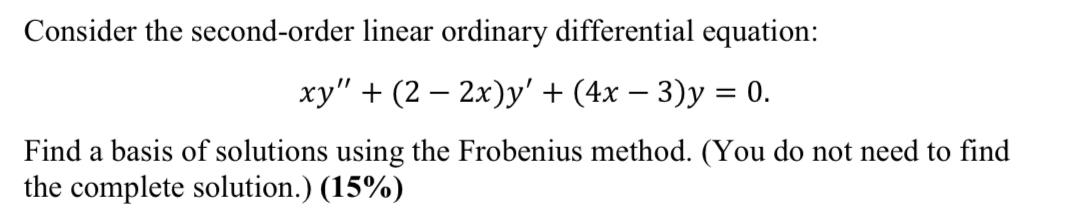 Solved Consider the second-order linear ordinary | Chegg.com
