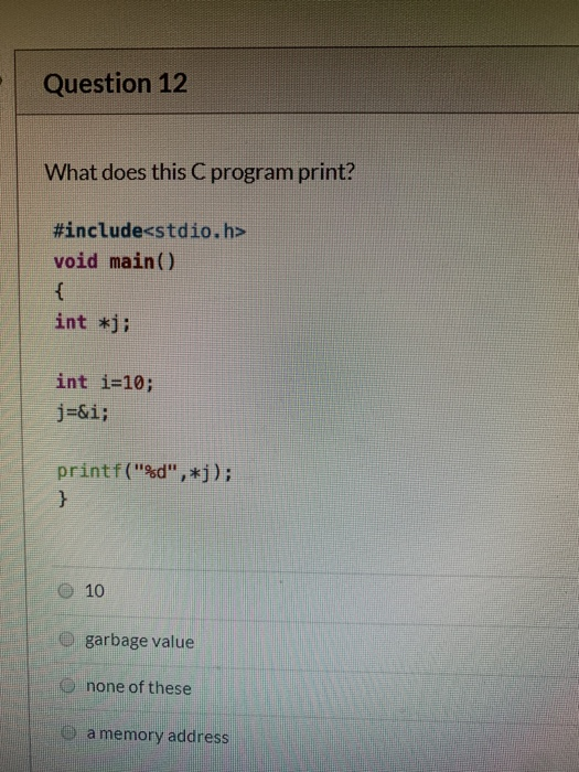 Solved Question 31 What Is The Output Of This C Program