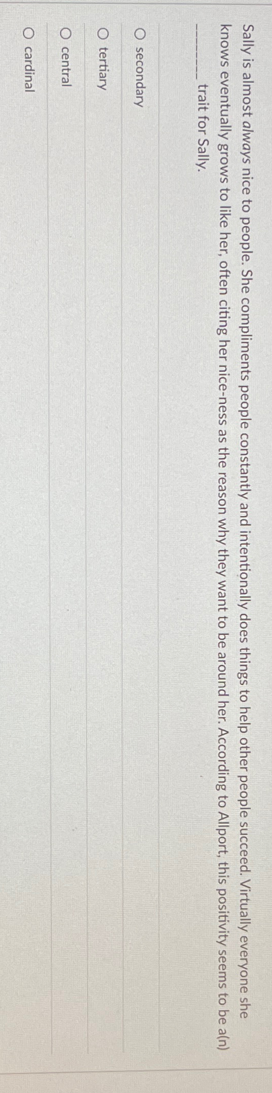 Solved Sally is almost always nice to people. She | Chegg.com