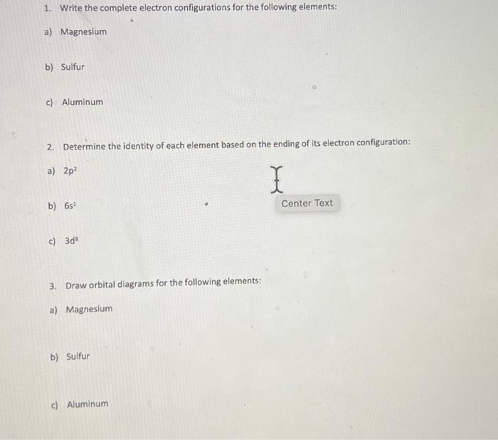 Solved 1 Write The Complete Electron Configurations For The