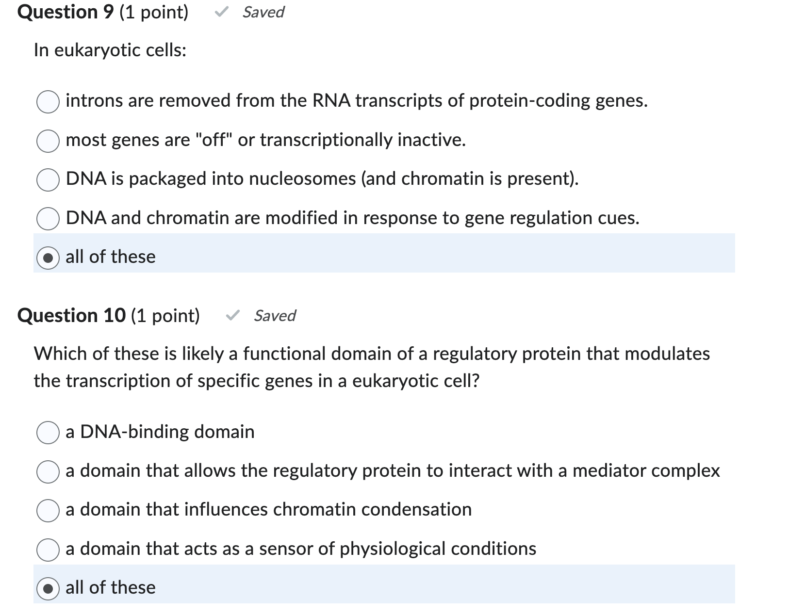 Solved Question 9 (1 ﻿point)In eukaryotic cells:introns are | Chegg.com