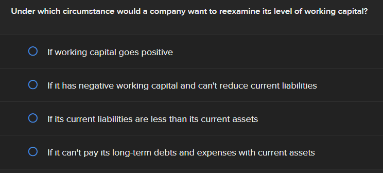 Solved Under which circumstance would a company want to | Chegg.com