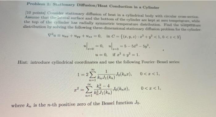 Solved Problem 1: Stationary Diffusion/Heat Conduction in a | Chegg.com