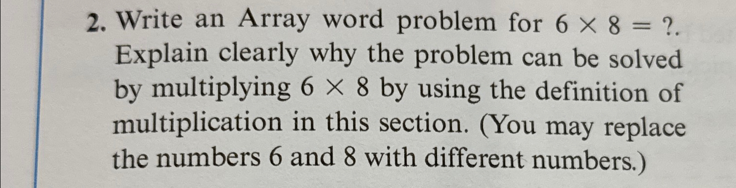 Solved Write an Array word problem for 6×8= ? ﻿Explain | Chegg.com