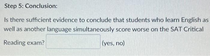 Solved Do students who learned English as well as another | Chegg.com