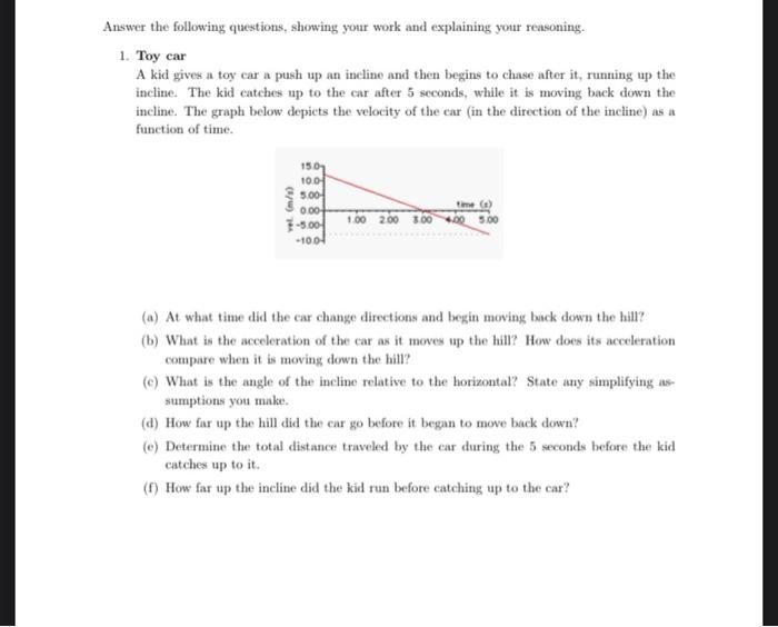Solved Answer the following questions, showing your work and | Chegg.com