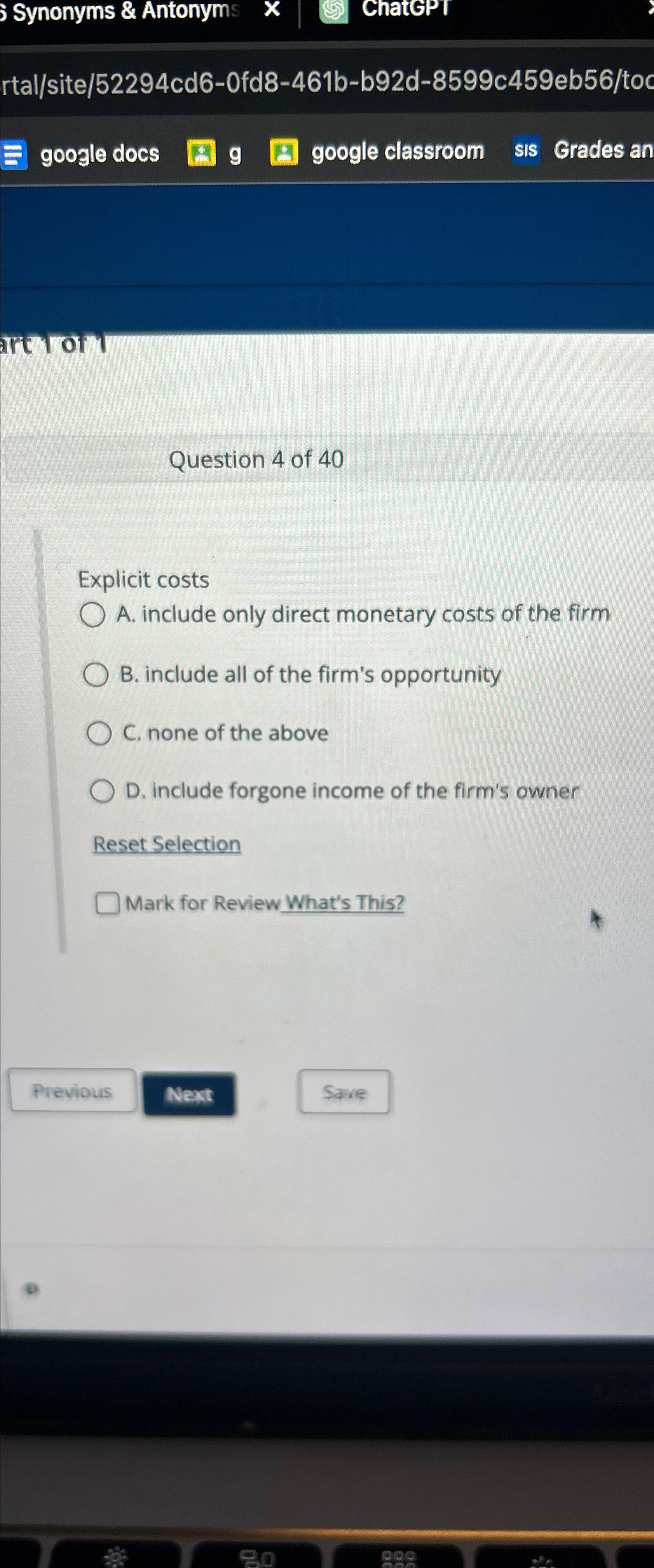 Solved Question 4 ﻿of 40Explicit costsA. ﻿include only | Chegg.com