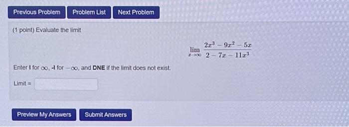 Solved (1 point) Evaluate the limit | Chegg.com