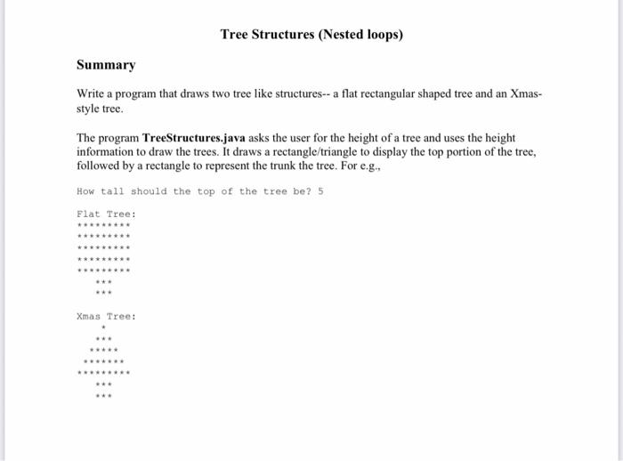 Solved Tree Structures (Nested loops) Summary Write a | Chegg.com