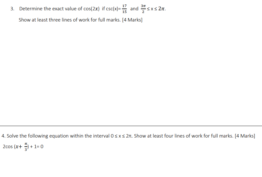 Solved Determine the exact value of cos(2x) ﻿if csc(x)=1715 | Chegg.com