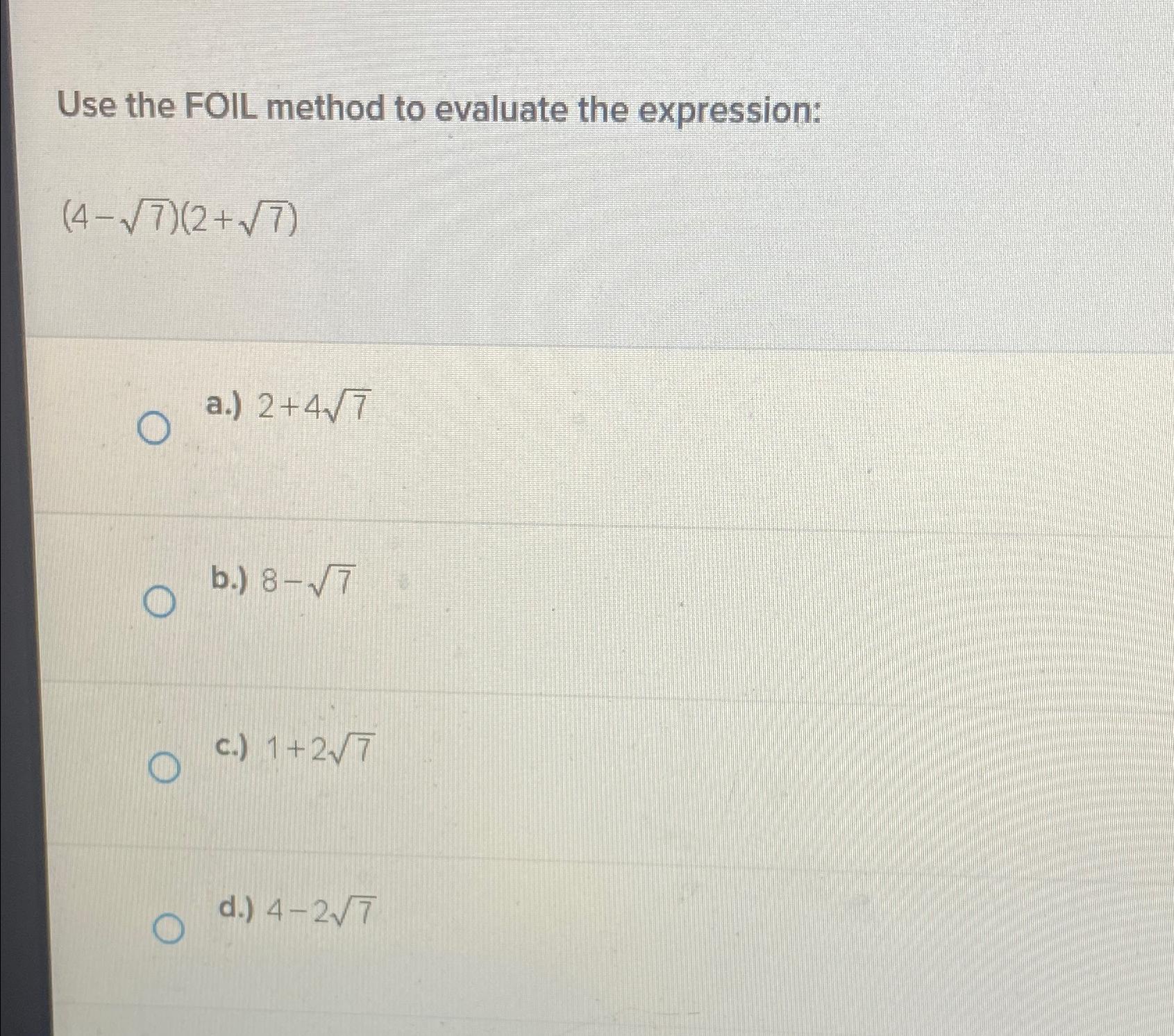 Solved Use the FOIL method to evaluate the | Chegg.com
