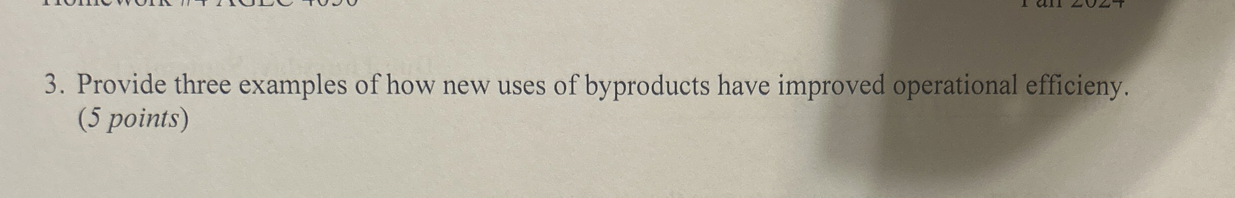 Solved Provide three examples of how new uses of byproducts | Chegg.com