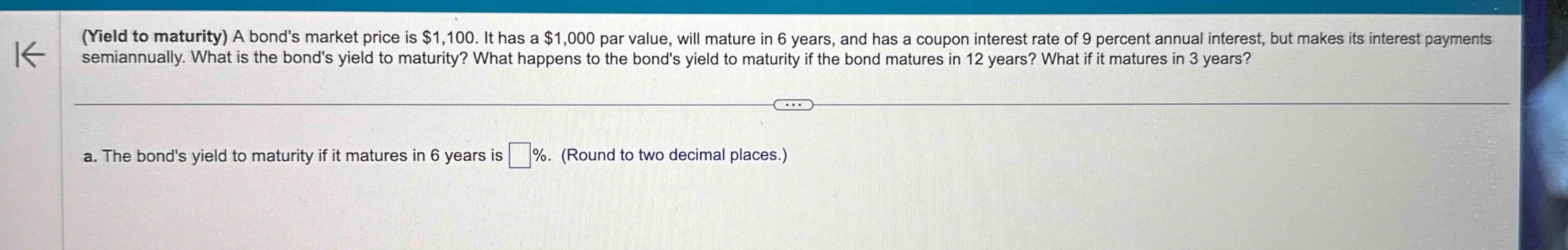 Solved (Yield to maturity) ﻿A bond's market price is \( \$ | Chegg.com