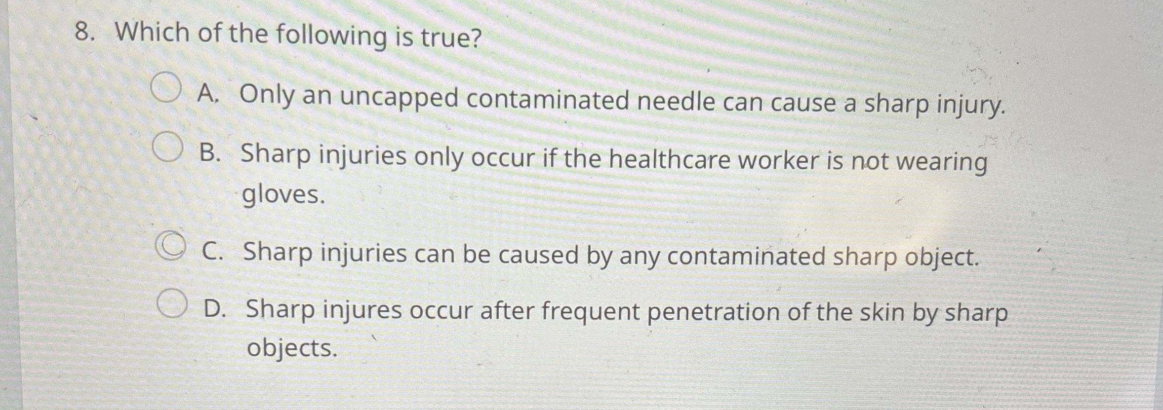 Solved Which of the following is true?A. ﻿Only an uncapped | Chegg.com
