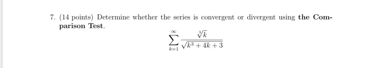 Solved (14 points) Determine whether the series is | Chegg.com Solved (14 points) Determine whether the series is | Chegg.com