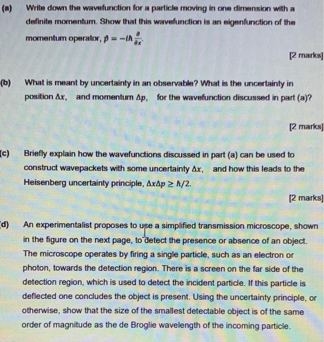 Solved Write down the wavefunction for a particle moving in | Chegg.com