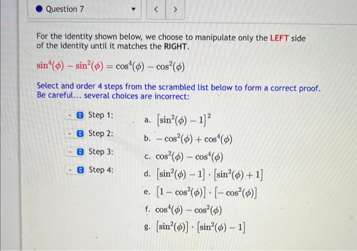 Solved For the identity shown below, we choose to manipulate | Chegg.com