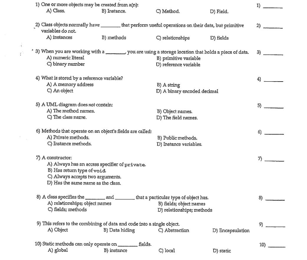 Solved 1) 1) One or more objects may be created from a(n): | Chegg.com