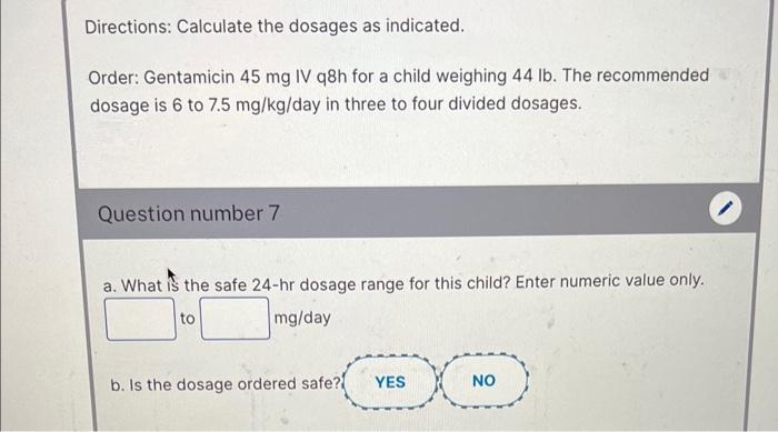 Solved Directions: Calculate the dosages as indicated. | Chegg.com