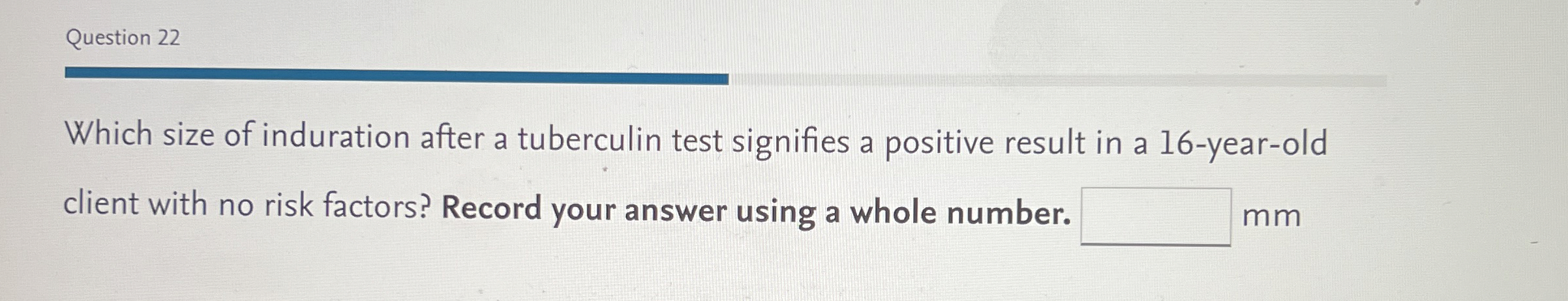 Solved Question 22Which size of induration after a | Chegg.com