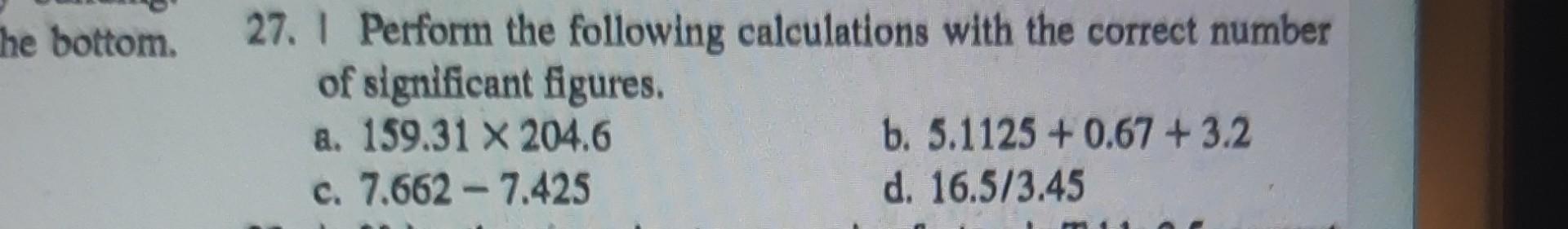 Solved 27. I Perform the following calculations with the | Chegg.com