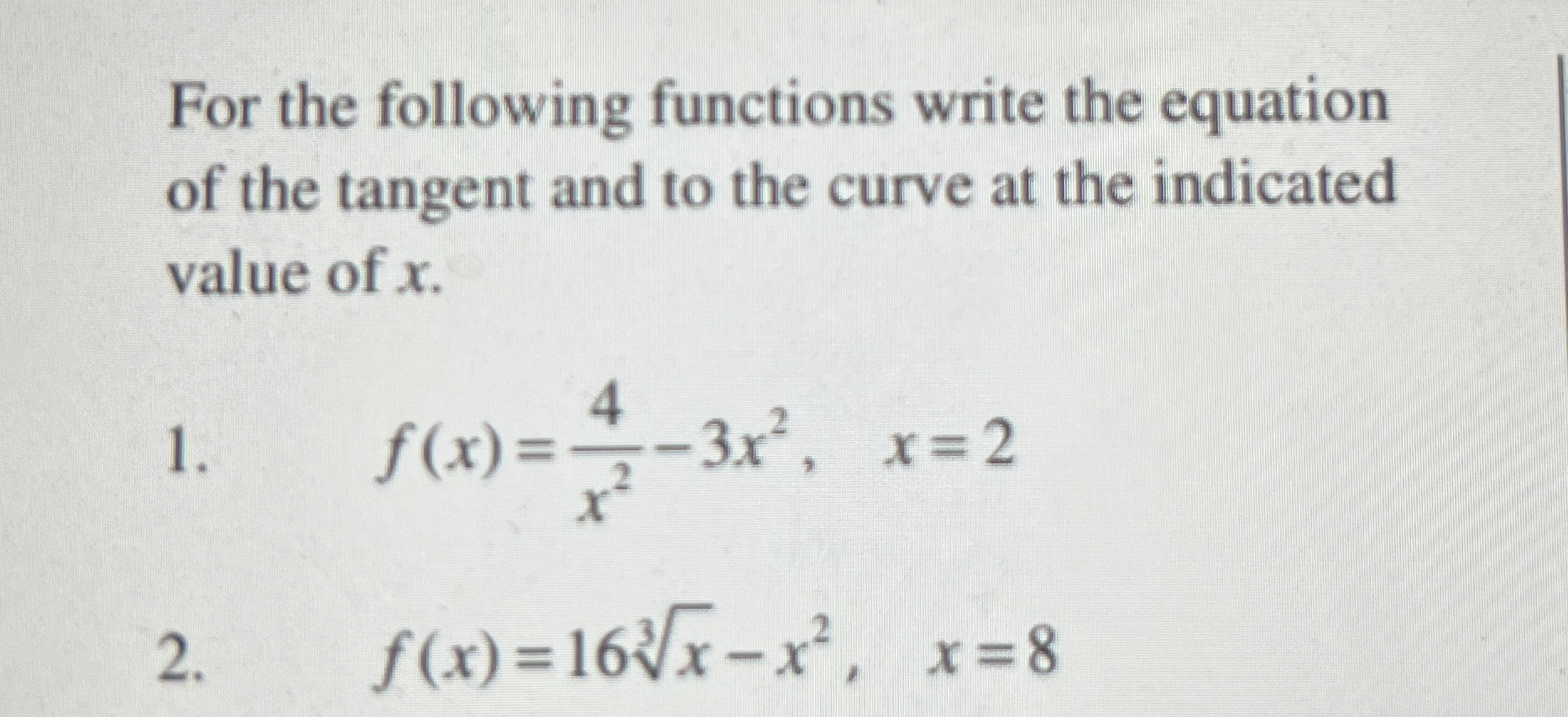 Solved For the following functions write the equationof the | Chegg.com
