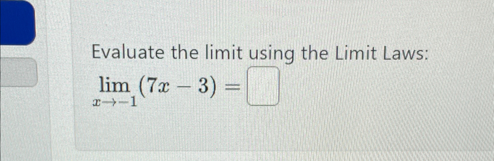 Solved Evaluate the limit using the Limit | Chegg.com Solved Evaluate the limit using the Limit | Chegg.com