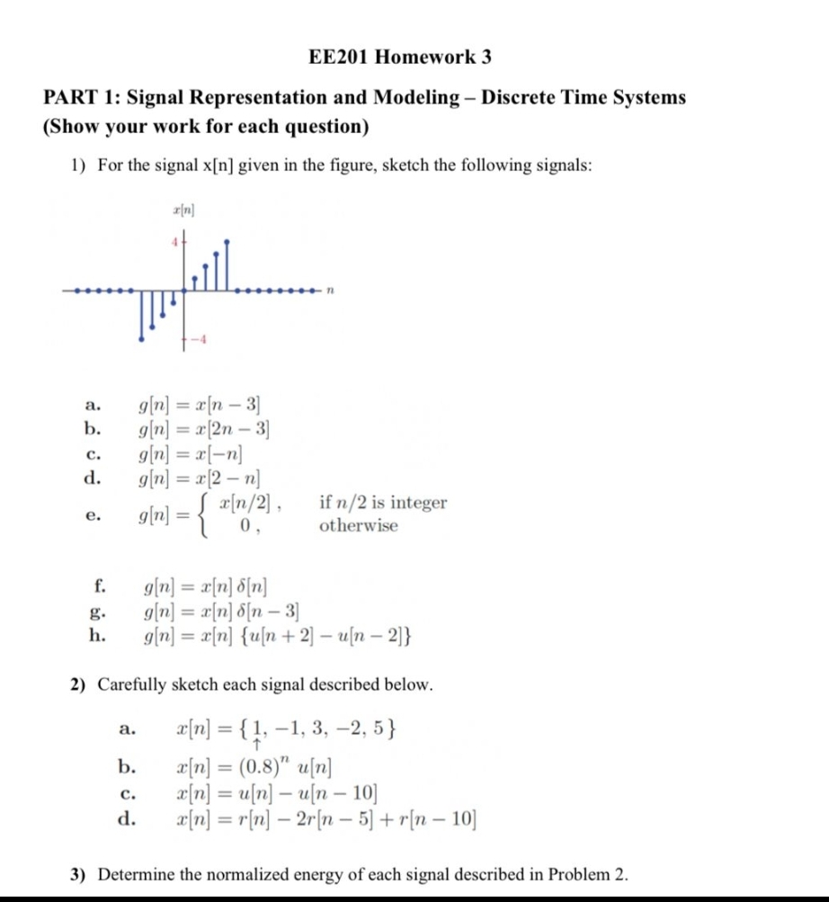 EE201 ﻿Homework 3PART 1: Signal Representation and | Chegg.com