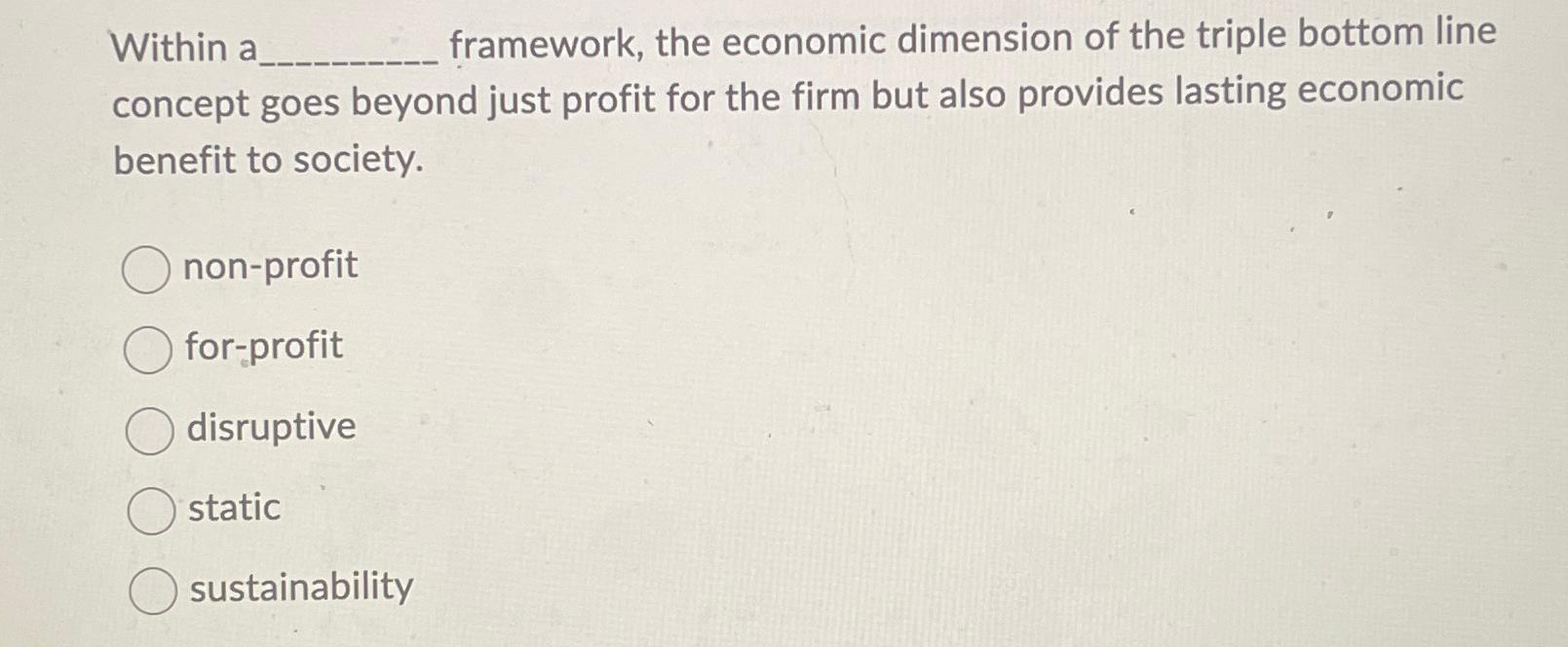 Solved Within a framework, the economic dimension of the | Chegg.com